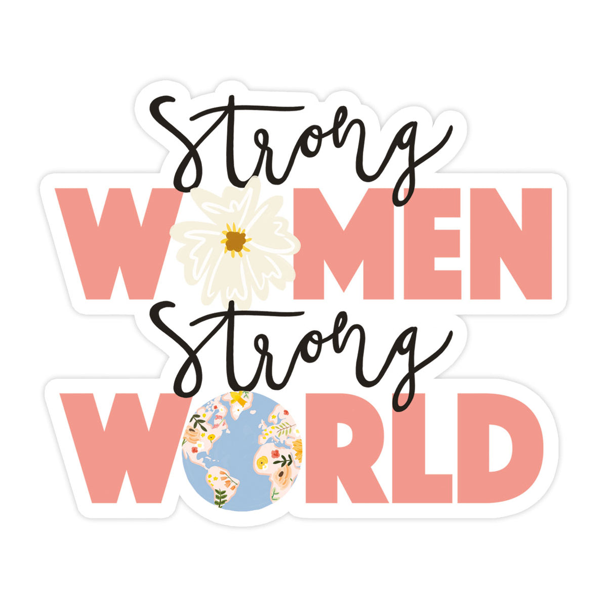 Strong World Sticker– Bloomwolf Studio